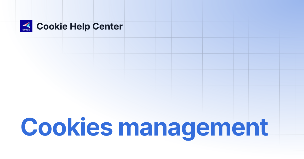 Cookies management | Cookie Help Center