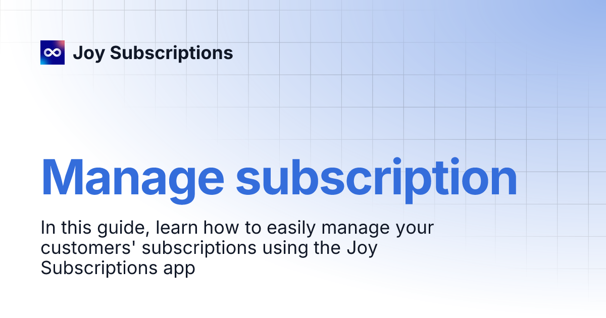 Manage subscription | Joy Subscriptions