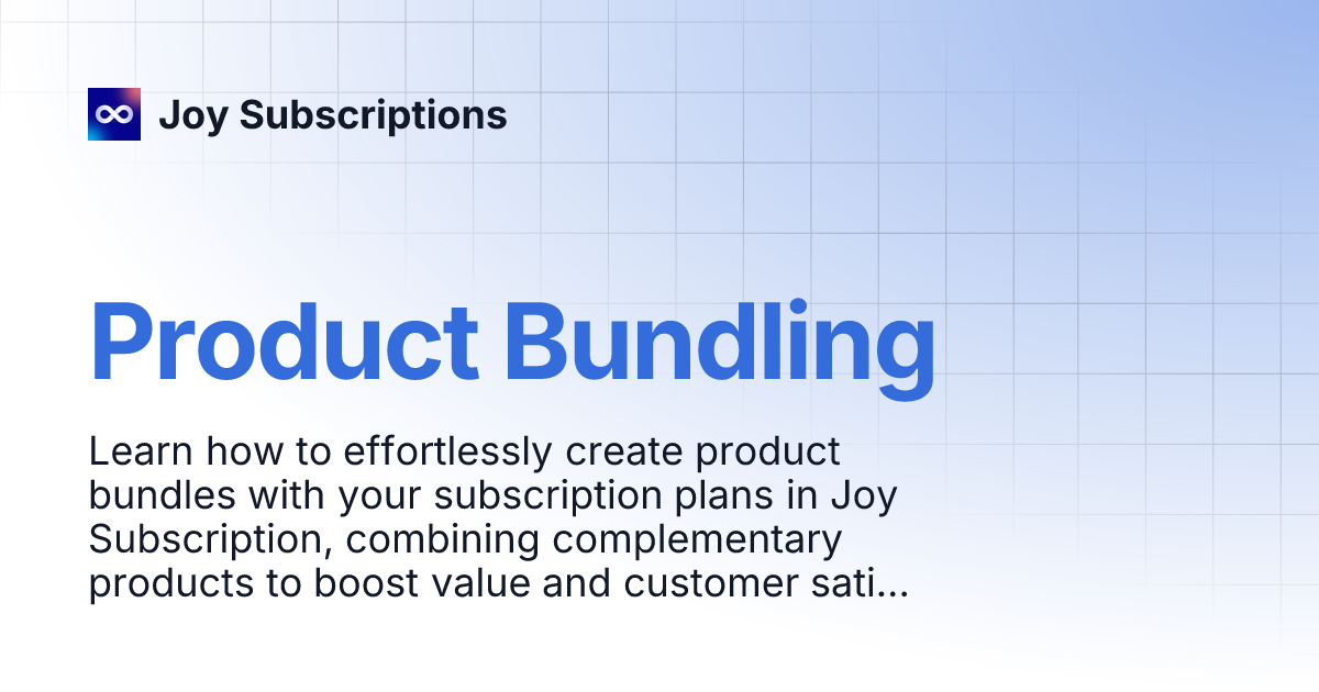 Product Bundling | Joy Subscriptions
