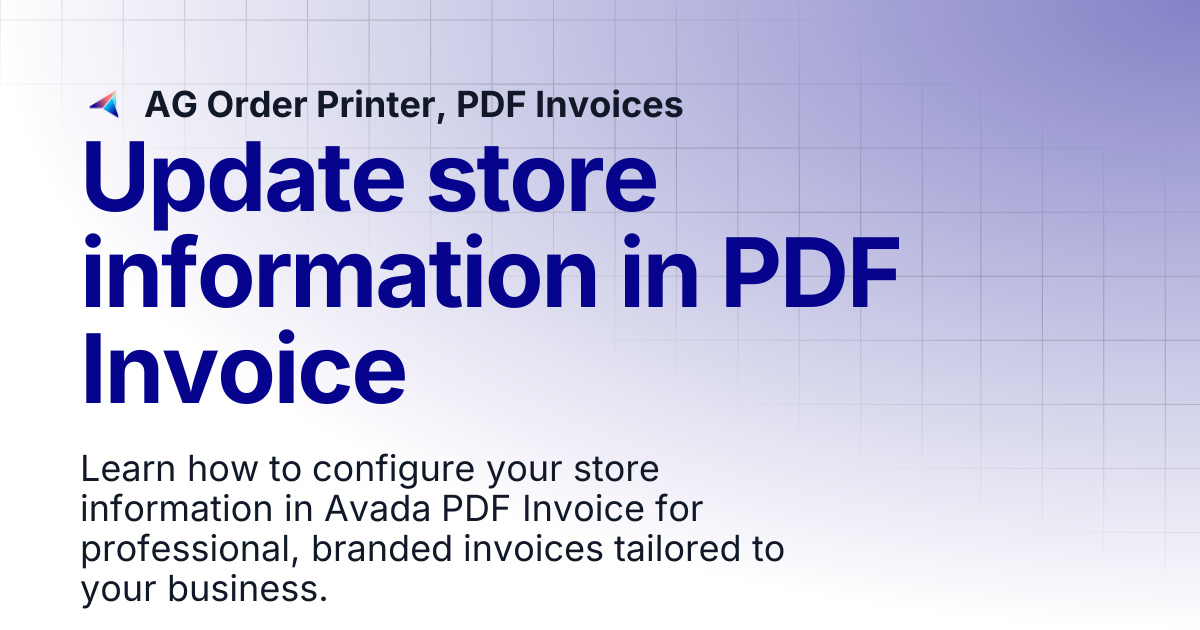 Update store information in PDF Invoice | AG Order Printer, PDF Invoices