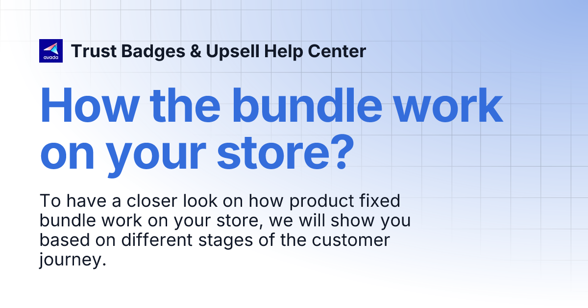 How the bundle work on your store? | Trust Badges & Upsell Help Center